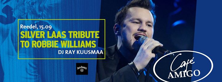 Silver Laas tribute to Robbie williams @Amigo – GateMe