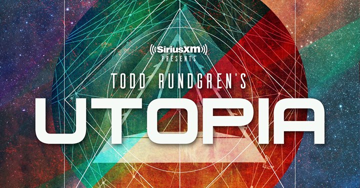 SiriusXM Presents Todd Rundgren's Utopia – GateMe