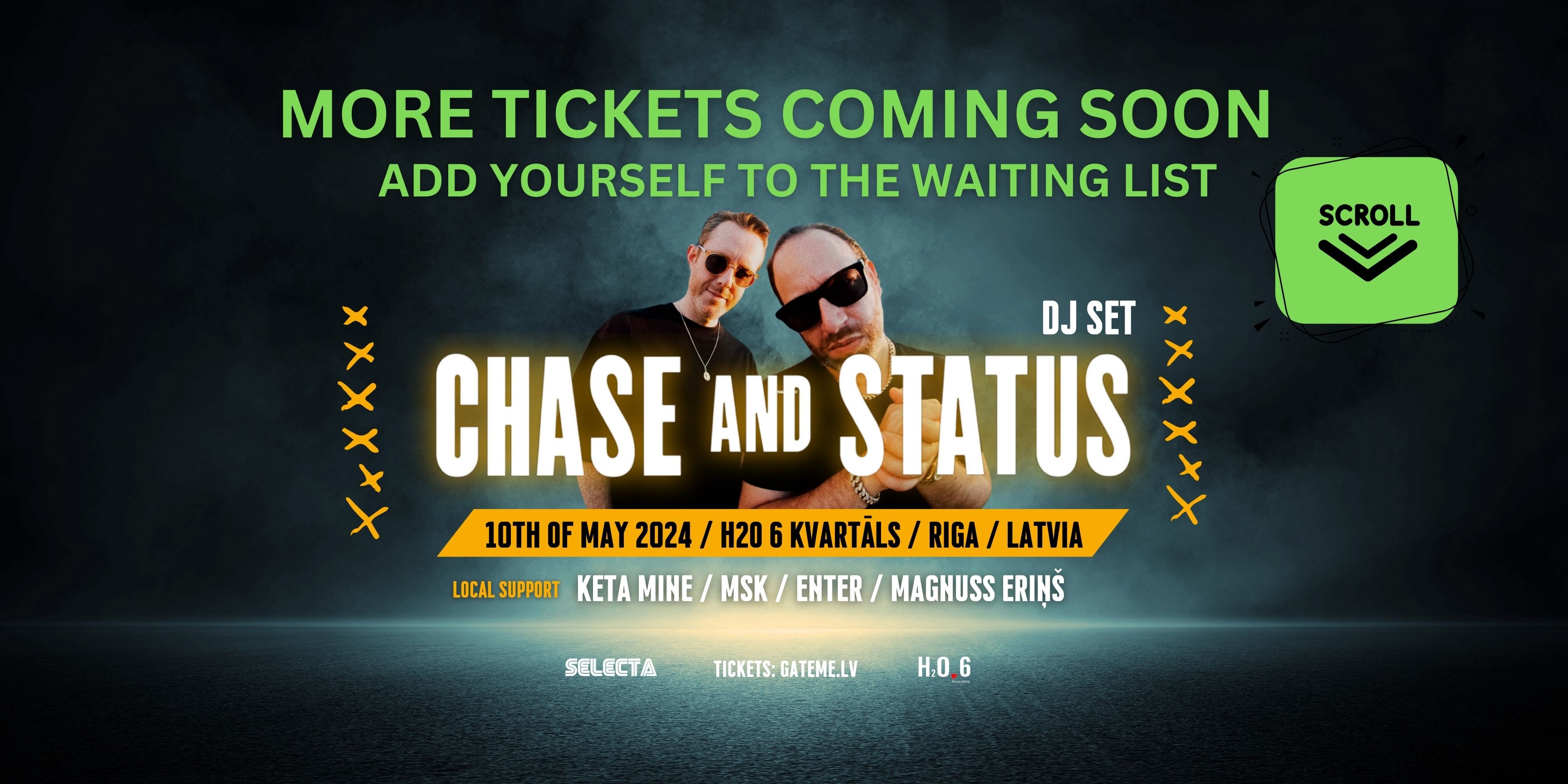 Selecta: CHASE & STATUS (UK) @ H2O 6 kvartāls Riga – GateMe